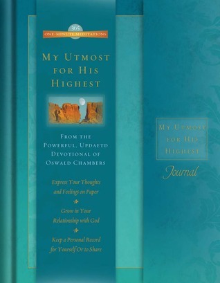 My Utmost For His Highest Journal: One-Minute Meditations Journal by ...