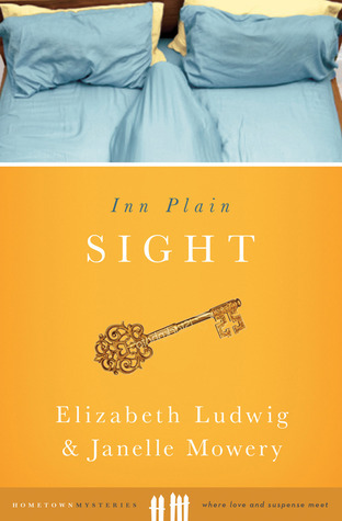 Inn Plain Sight (Hometown Mysteries) by Elizabeth Ludwig | Goodreads