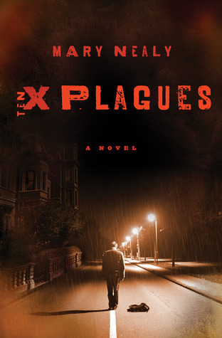 Ten Plagues by Mary Nealy | Goodreads