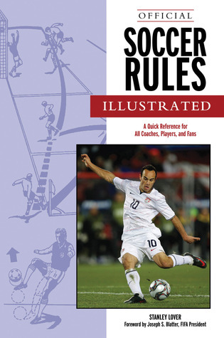 Official Soccer Rules Illustrated by Stanley Lover | Goodreads