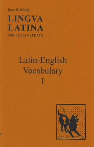 Lingua Latina per se Illustrata: Latin-English Vocabulary I by Hans ...