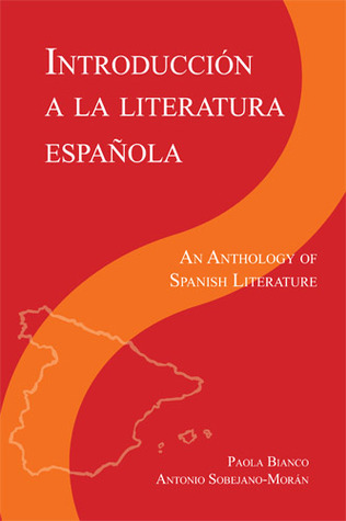 Introducción a la literatura Espanola: An Anthology of Spanish ...