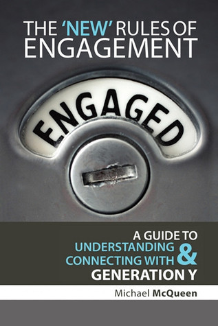 The New Rules of Engagement: A Guide to Understanding & Connecting With ...