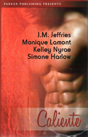 Caliente: Hot Latin Lovers by J.M. Jeffries | Goodreads