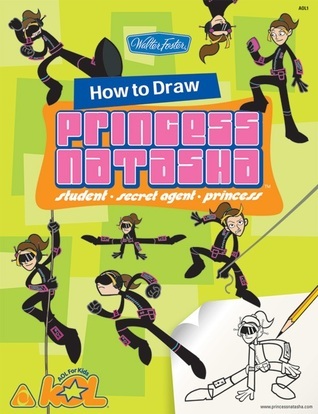 How to Draw Princess Natasha: Student - Secret Agent - Princess by ...