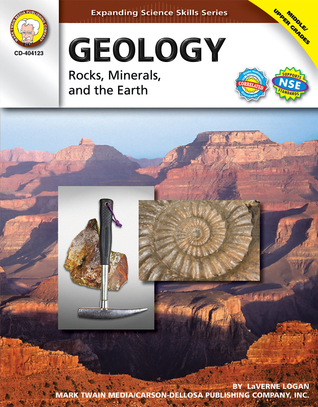 Geology Rocks, Minerals, and the Earth by La Verne Logan | Goodreads