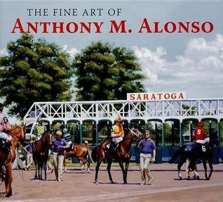 The Fine Art of Anthony M. Alonso by Anthony M. Alonso | Goodreads