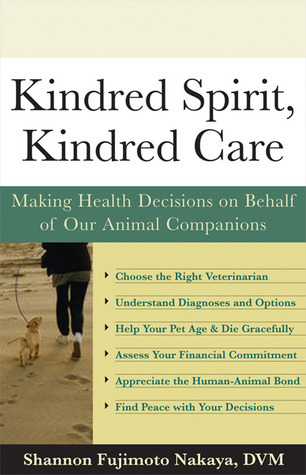 Kindred Spirit, Kindred Care: Making Health Decisions on Behalf of Our ...