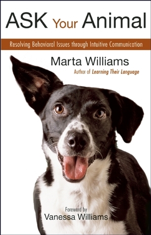 Ask Your Animal: Resolving Animal Behavioral Issues through Intuitive ...