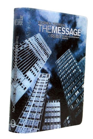 The Message Remix: 2.0 Hypercolor, Rain, The Bible In Contemporary ...