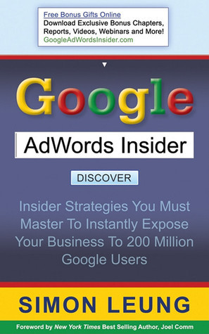 Google AdWords Insider: Insider Strategies You Must Master to Instantly ...