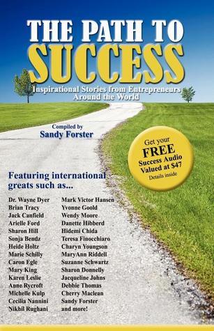 The Path to Success: Inspirational Stories from Entrepreneurs Around ...