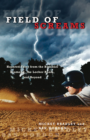 Field of Screams: Haunted Tales From The Baseball Diamond, The Locker ...
