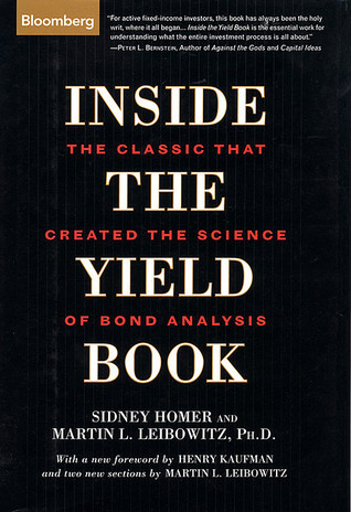 Inside the Yield Book: The Classic That Created the Science of Bond ...