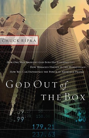 God Out Of The Box: How one man brought God into his everyday life by ...