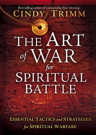 The Art of War for Spiritual Battle: Essential Tactics and Strategies ...