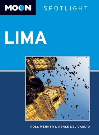 Moon Spotlight Lima by Ross Wehner | Goodreads
