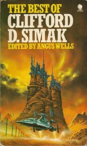 The Best of Clifford D. Simak by Clifford D. Simak | Goodreads