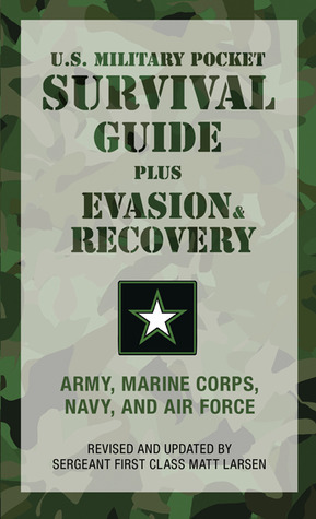 U.S. Military Pocket Survival Guide: Plus Evasion & Recovery by U.S ...