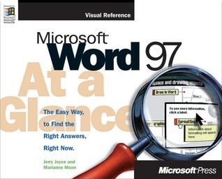 Microsoft Word 97 at a Glance (At a Glance by Jerry Joyce | Goodreads