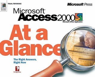 Microsoft Access 2000 at a Glance by Steve Johnson | Goodreads