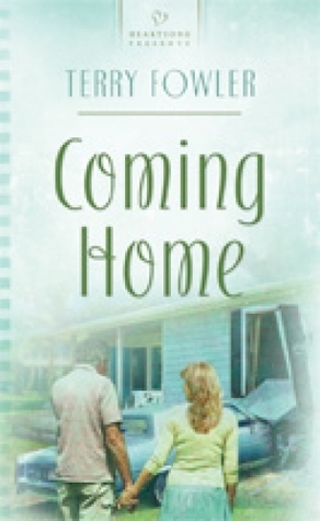 Coming Home: Cornerstone Community Church Series #3 by Terry Fowler ...