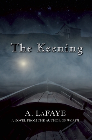 The Keening by A. LaFaye | Goodreads