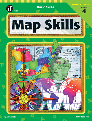 Map Skills, Grade 4 (Basic Skills) by Jan Kennedy | Goodreads