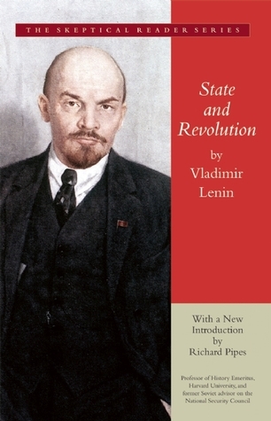 State and Revolution (Skeptical Reader) by Vladimir Lenin | Goodreads