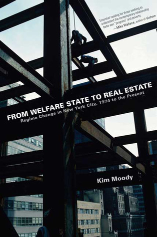 From Welfare State to Real Estate: Regime Change in New York City, 1974 ...