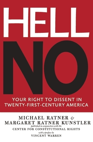 Hell No: Your Right to Dissent in 21st-Century America by Michael ...