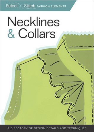 Necklines & Collars: A Directory of Design Details and Techniques ...
