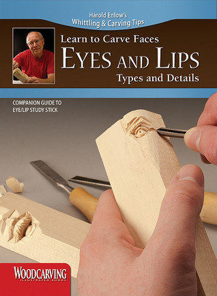 Eyes and Lips Study Stick Kit (Learn to Carve Faces with Harold Enlow ...