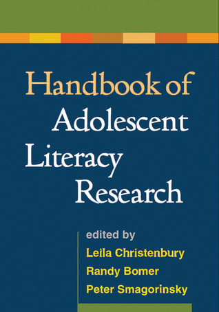 Handbook of Adolescent Literacy Research by Leila Christenbury | Goodreads