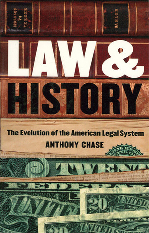 Law and History: The Evolution of the American Legal System by Anthony ...