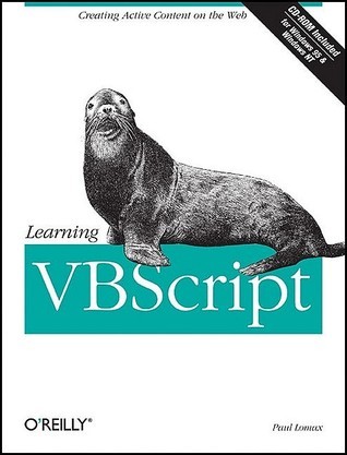 Learning VBScript (Nutshell Handbooks) by Paul Lomax | Goodreads