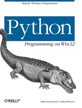 Python Programming On Win32: Help for Windows Programmers by Mark Hammond | Goodreads