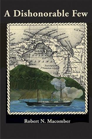 A Dishonorable Few (Honor Series #4) by Robert N. Macomber | Goodreads