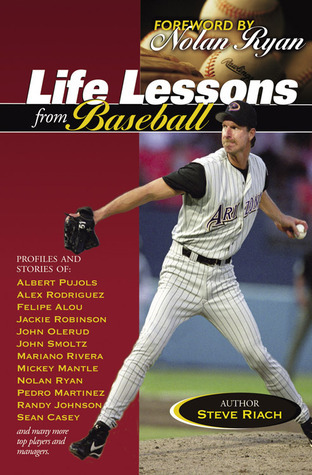 Life Lessons From Baseball by Steve Riach | Goodreads