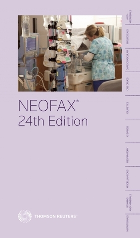 Neofax by Thomson Reuters Clinical Editorial Staff | Goodreads