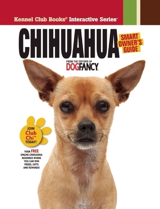 Chihuahua by Dog Fancy Magazine | Goodreads