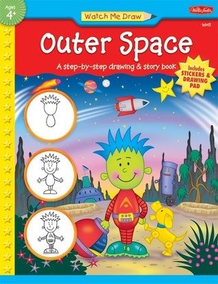 Watch Me Draw Outer Space: A step-by-step drawing & story book by Jenna ...