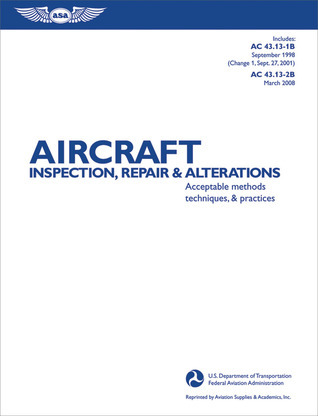 Aircraft Inspection, Repair, and Alterations: Acceptable Methods ...