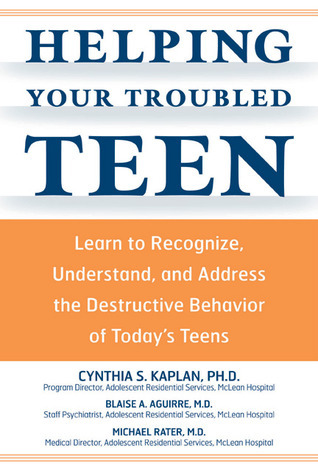 Helping Your Troubled Teen: Learn to Recognize, Understand, and Address ...