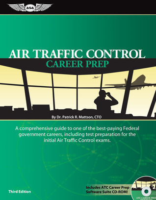 Air Traffic Control Career Prep: A Comprehensive Guide to One of the ...