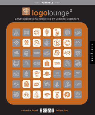 LogoLounge 2: 2,000 International Identities by Leading Designers by ...