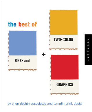 The Best of 1-+2-color Graphics by Chen Design Association | Goodreads