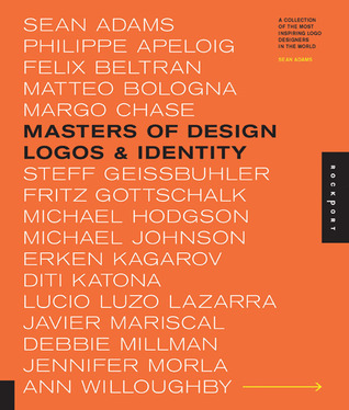 Masters of Design: Logos & Identity by Sean Adams | Goodreads