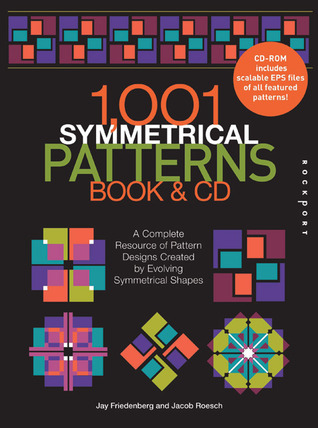 1001 Symmetrical Patterns by Jay Friedenberg | Goodreads