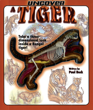 Uncover a Tiger (Uncover Books) by Paul Beck | Goodreads